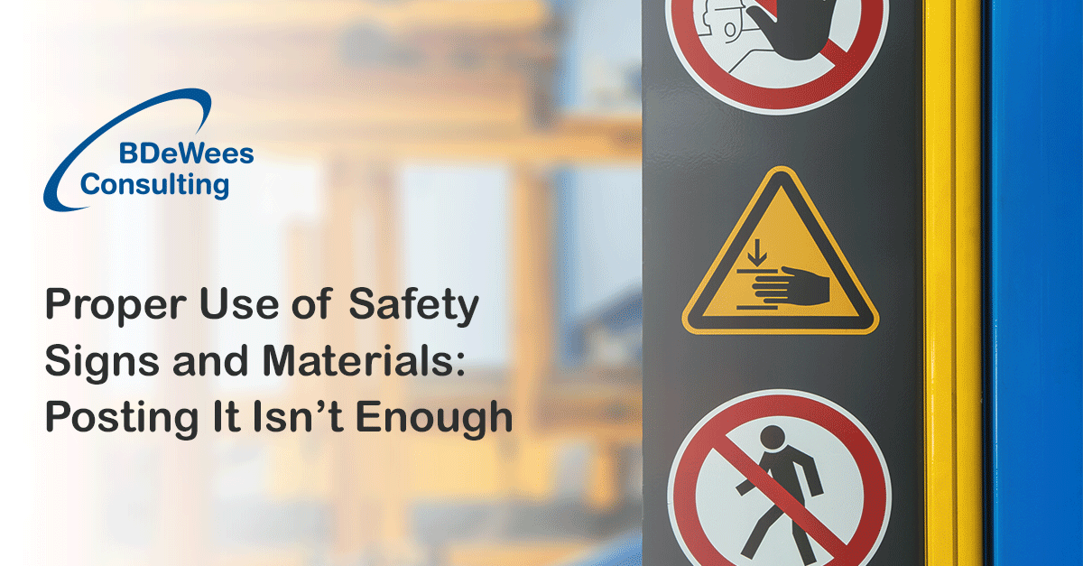 How to Properly Use Labels, Signs or Posters | BDeWees Consulting